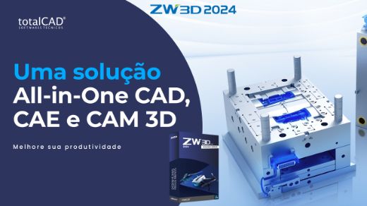 ZW3D | CAD / CAE / CAM PERMANENTE & 70% ECONÔMICO | ZWSOFT | TotalCAD®